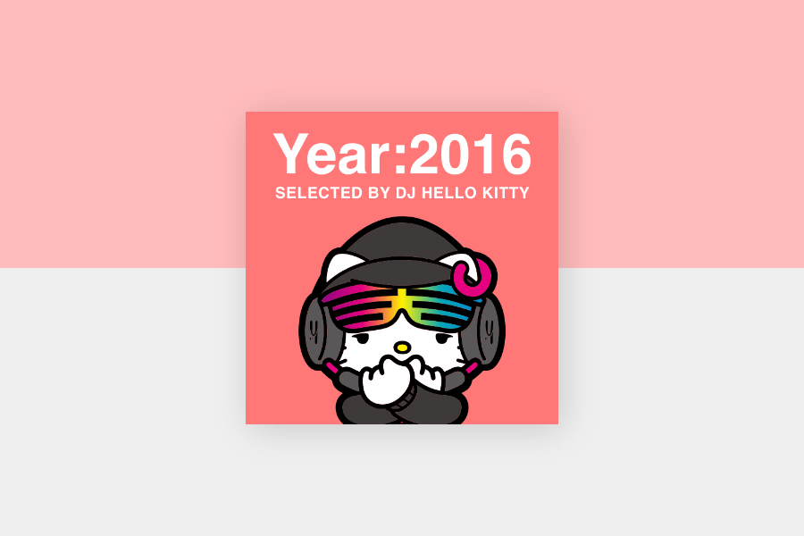 DJ HELLO KITTYが2016年のプレイ楽曲からセレクトしたプレイリストが登場